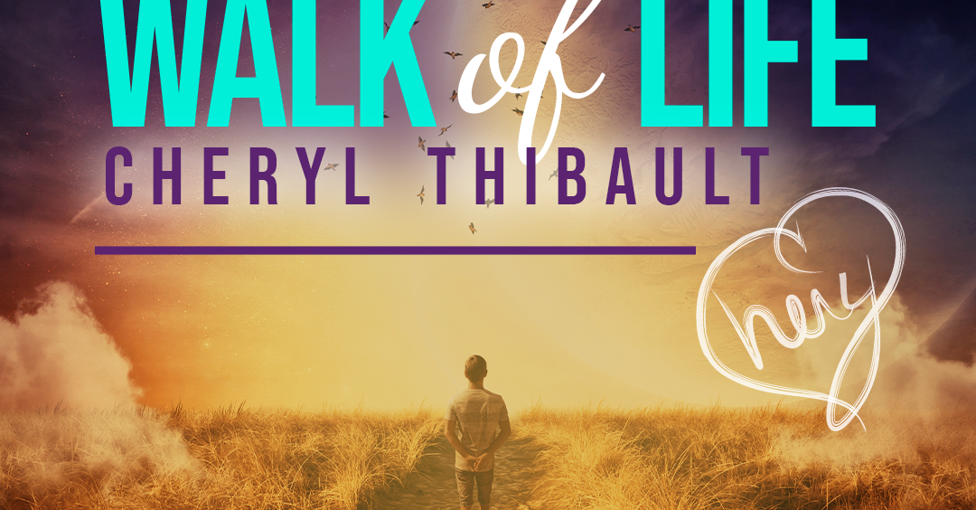 The Walk of Life Podcast - Miss Cheryl